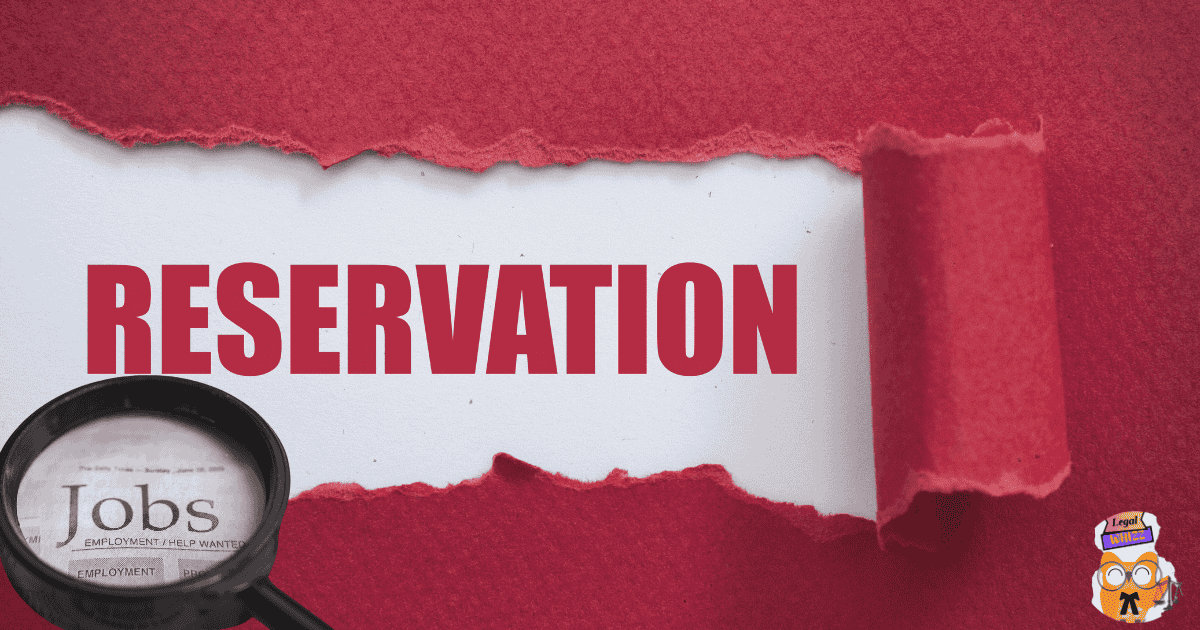 RESERVATION IN INDIA: HISTORY AND ITS SIGNIFICANCE - Legal Whizz